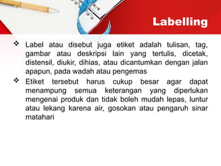 D033-SISTEM LABELLING PADA KEMASAN PANGAN.pptx