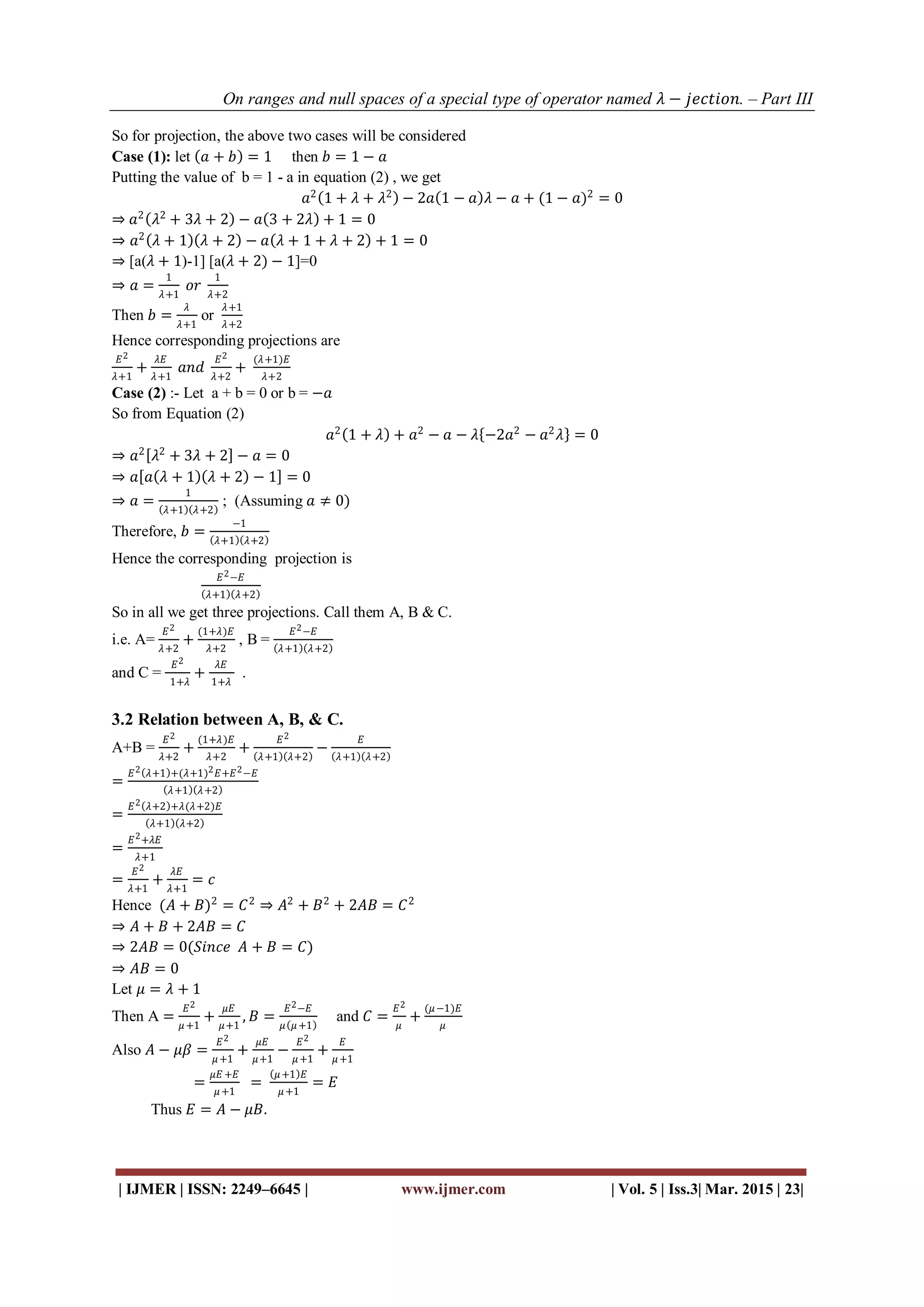 On ranges and null spaces of a special type of operator named 𝝀 − ...