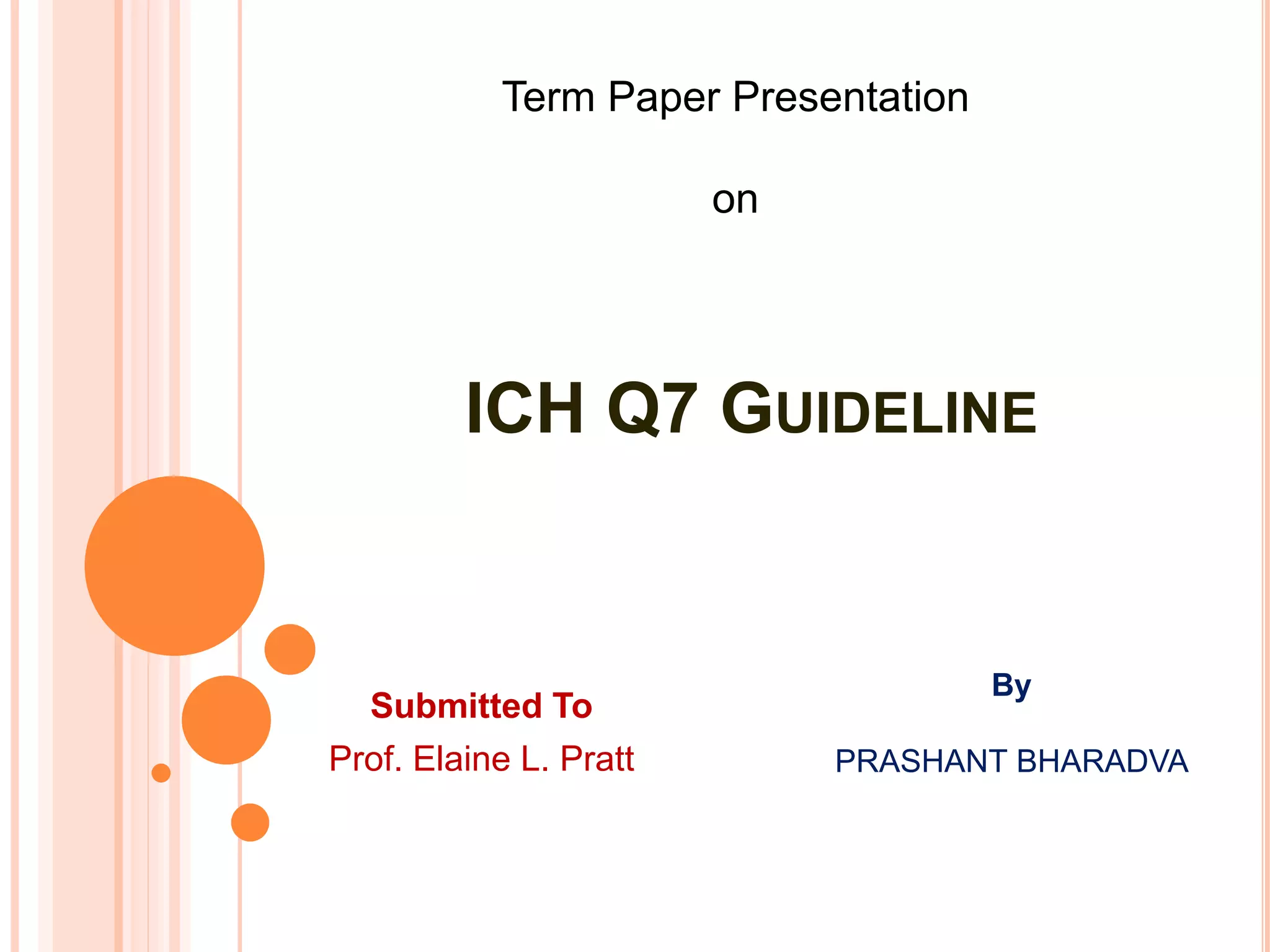 ICH Q7 Guideline | PPTX