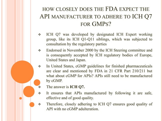 ICH Q7 Guideline | PPTX | Pharmaceutical Industry | Industries