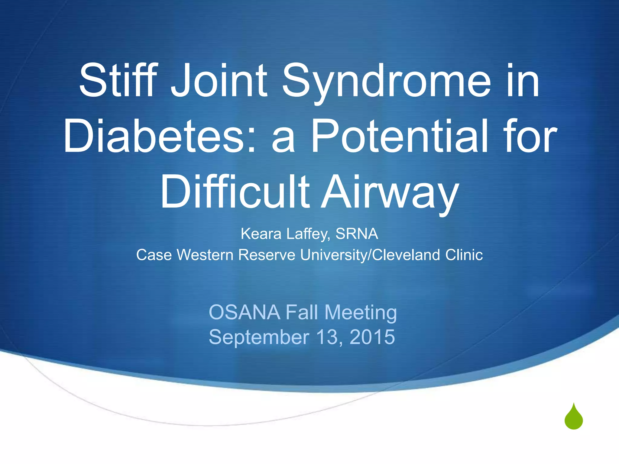 Diabetic Stiff Joint Syndrome | PPTX