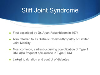 Diabetic Stiff Joint Syndrome | PPTX