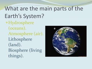 Earth systems by Rebeca Navarro | PPTX | Geology | Science