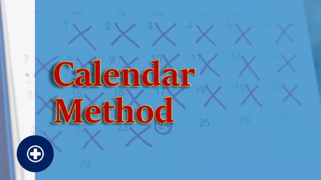 Calendar Method | PPTX | Birth Control | Reproductive Health