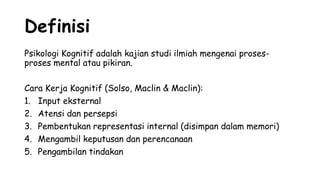 D1. dasar dasar psikolog kognitif | PPTX