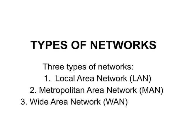 D 1.2 TYPES OF NETWORKS.ppt.pdf
