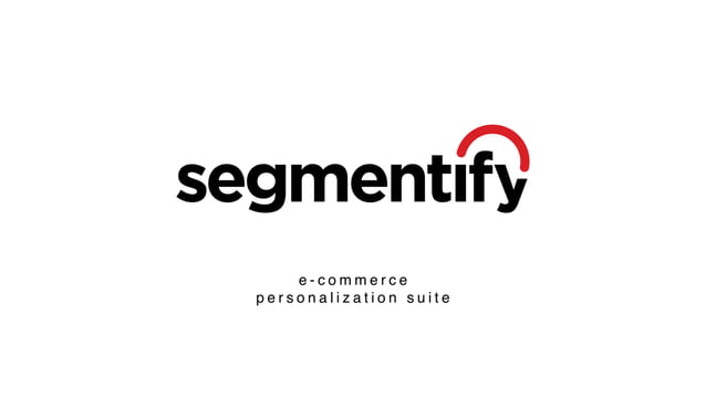 Segmentify - NOAH17 Berlin | PPT