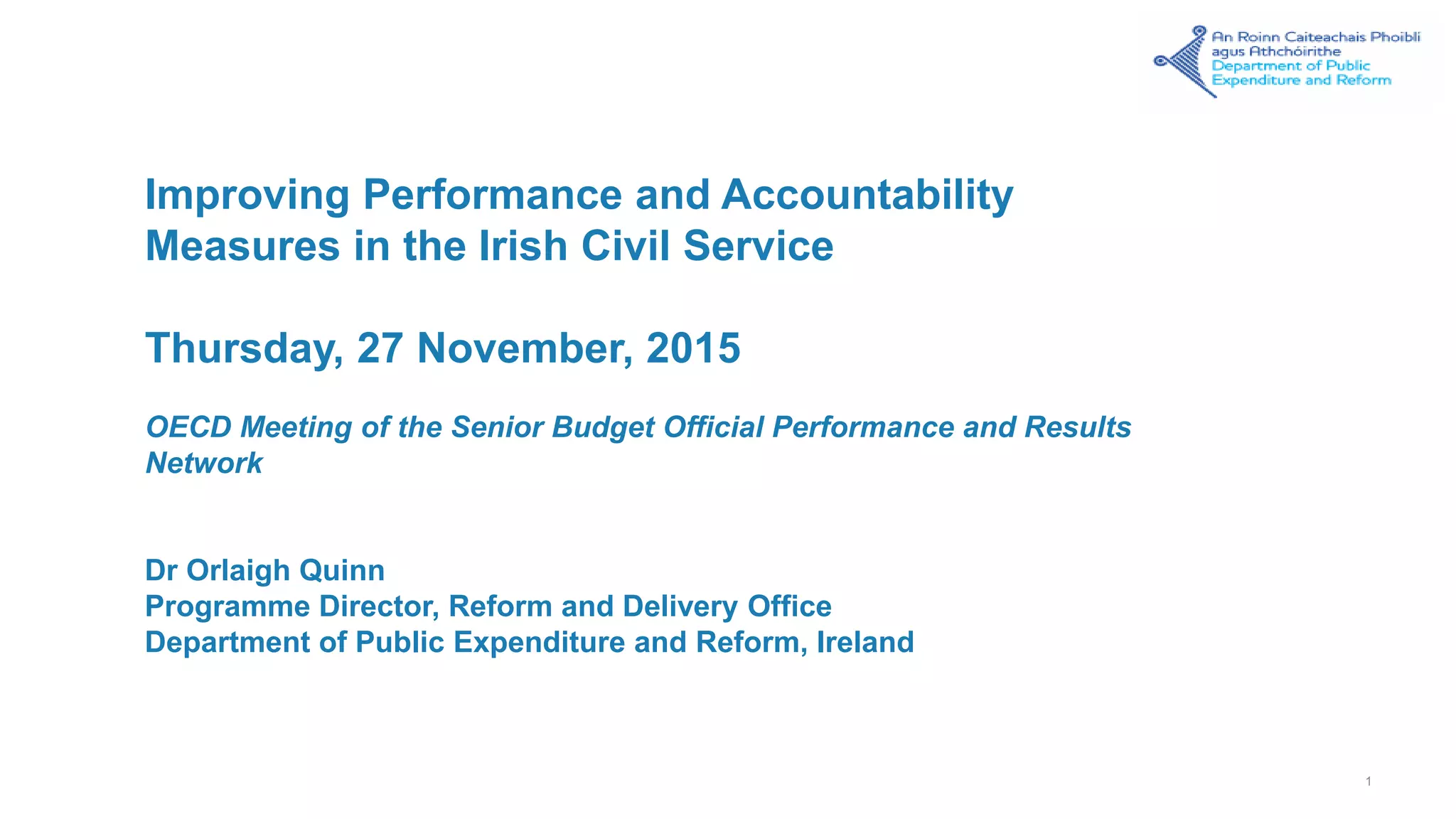 Improving performance and accountability -- Measures in the Irish civil ...