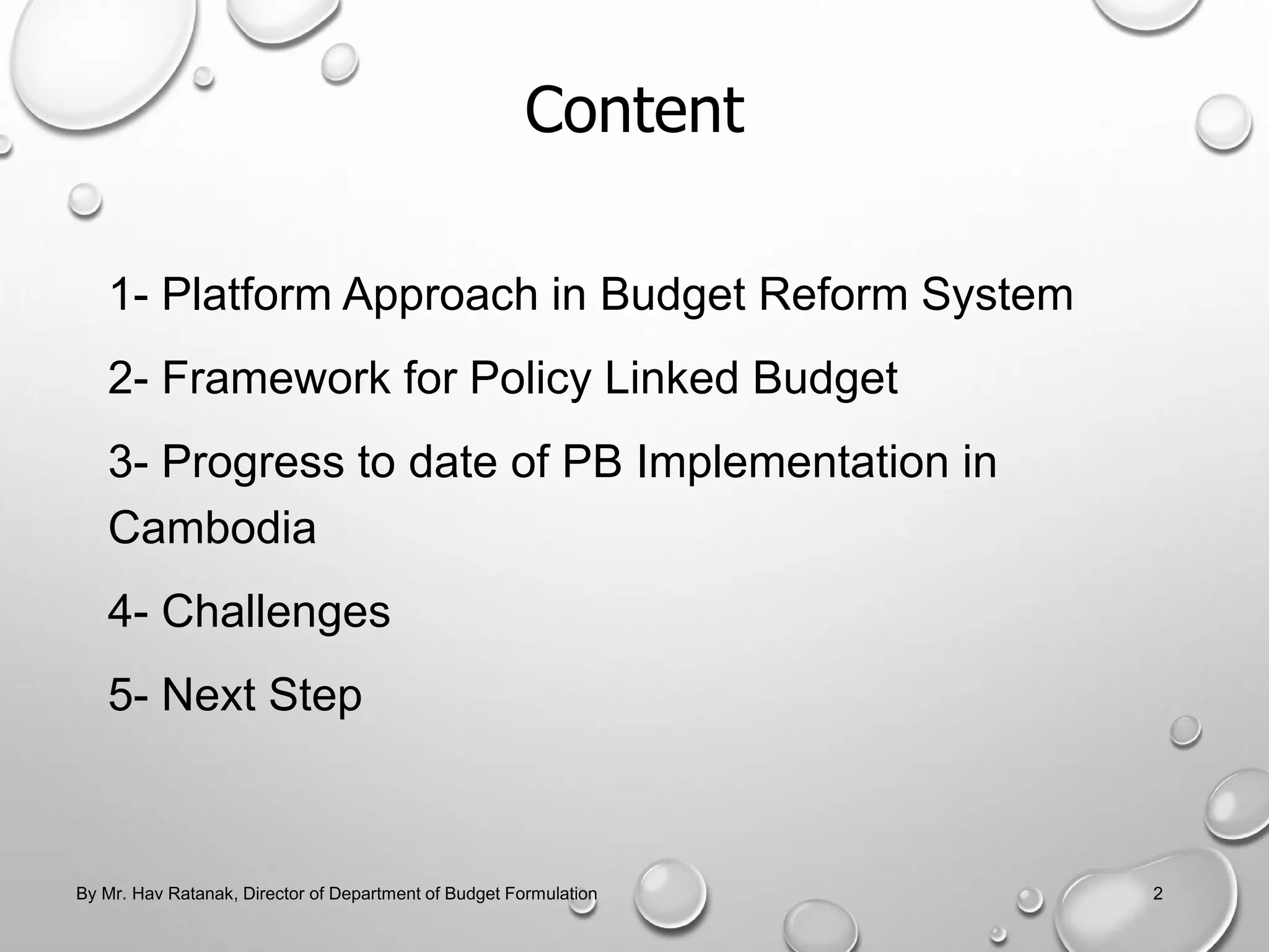 Cambodia's perspective on program/performance budgeting - Ratanak Hav ...