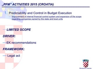 PFM reform - putting the theory into practice -- Ivana Jakir-Bajo ...