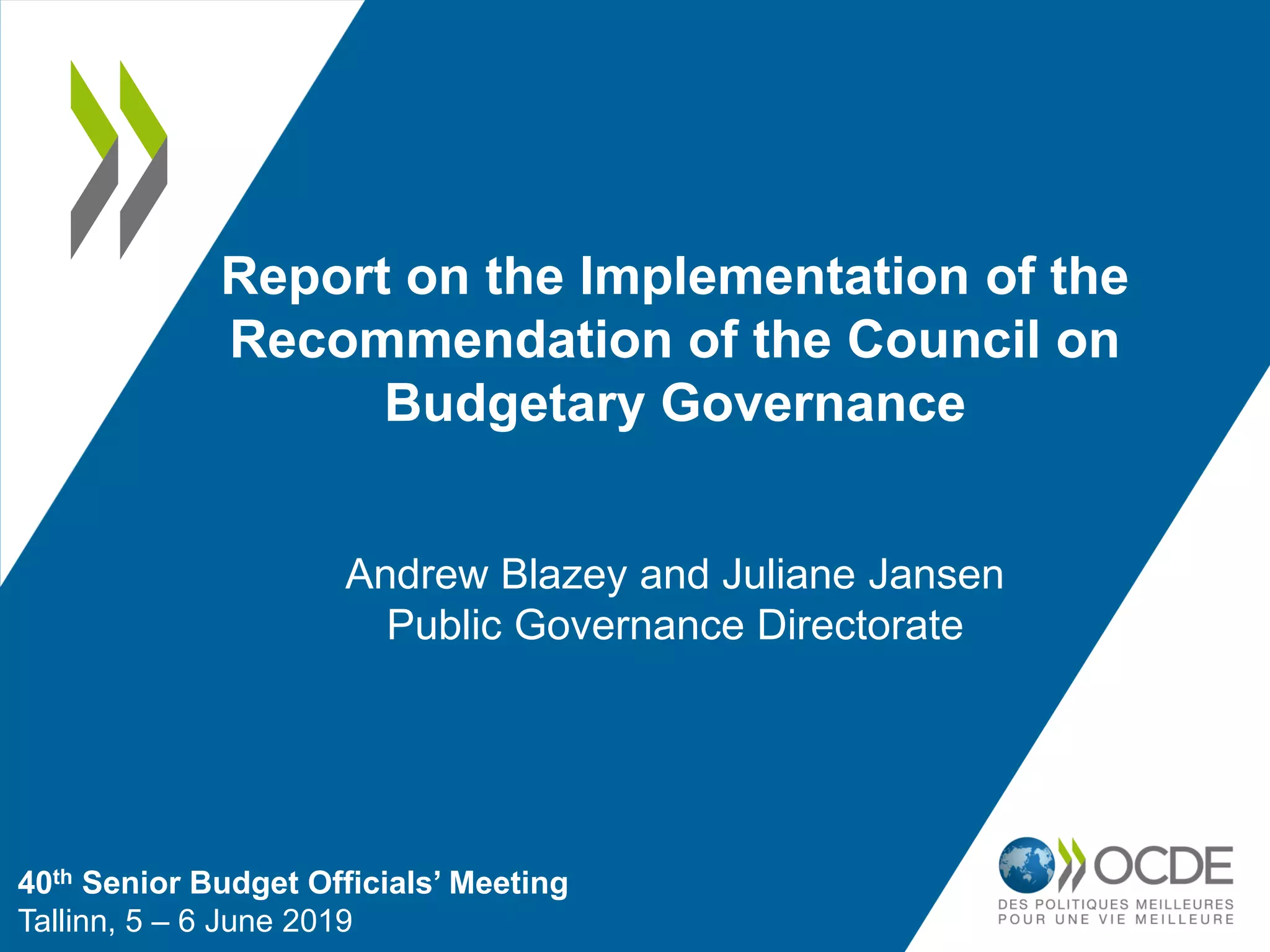 OECD Principles on Budgetary Governance - Andrew Blazey, OECD | PDF