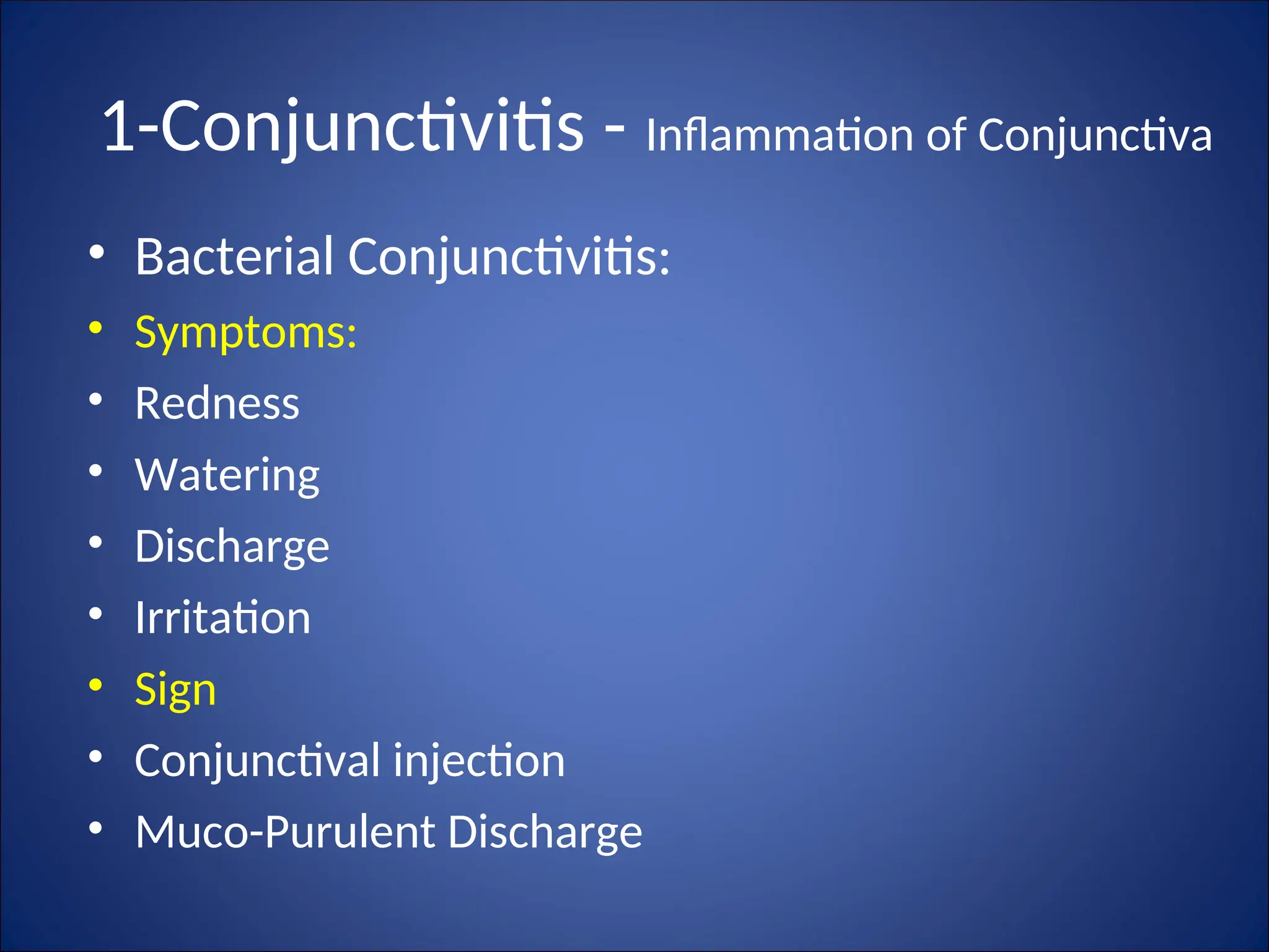 D1 - Applied Anatomy of Conjunctiva & Classification of Conjunctivitis.ppt