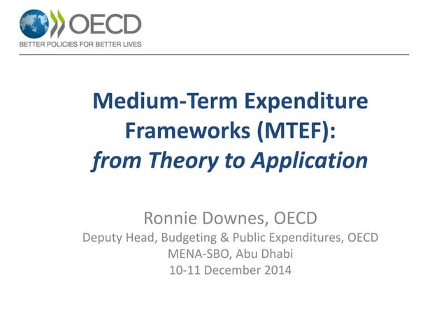 Medium-term Expenditure Frameworks (MTEF) by Ronnie Downes | PPT