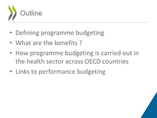 Programme budgeting for health - Edwin Lau, OECD Secretariat | PDF