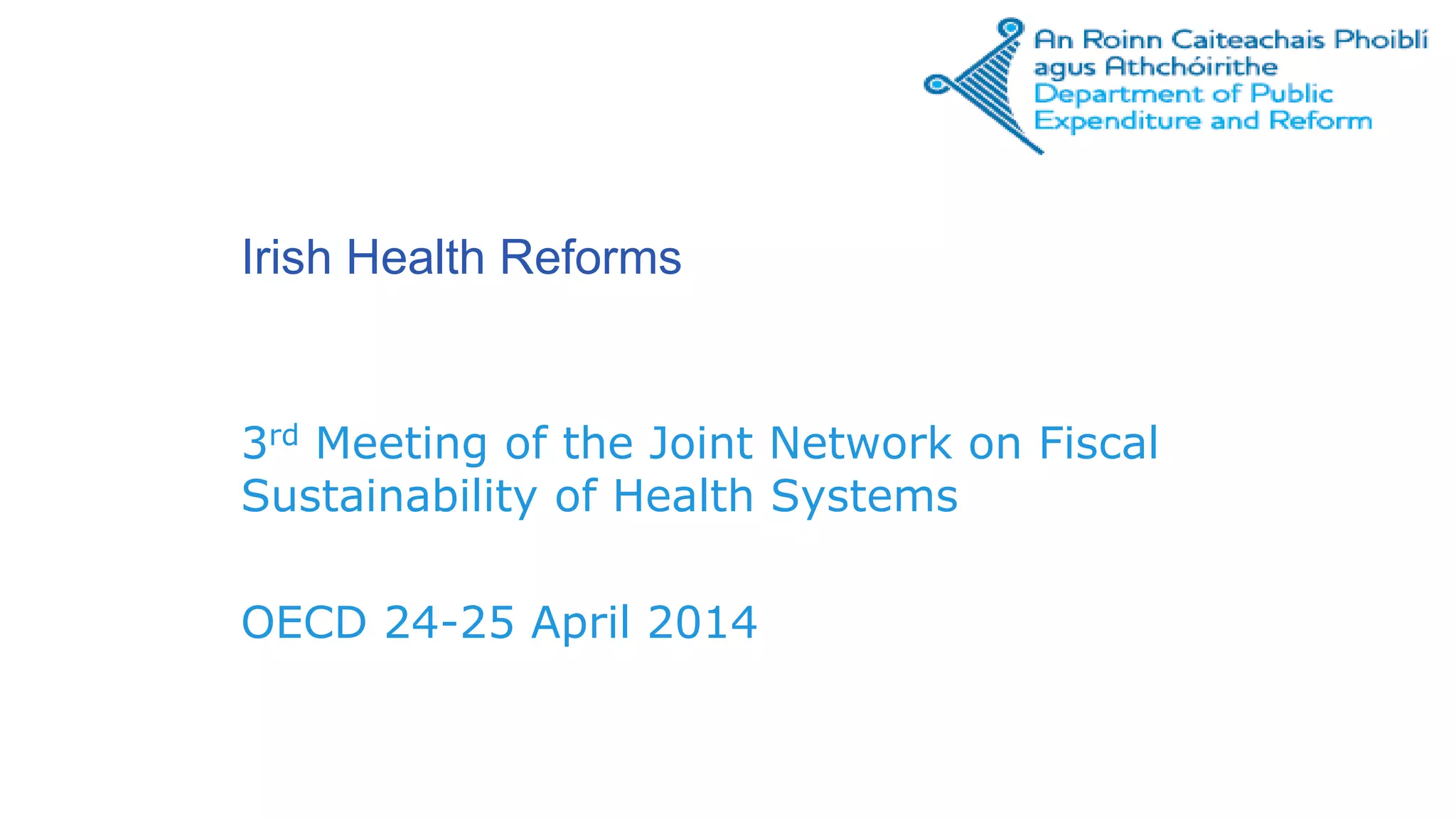 DELSA/GOV 3rd Health meeting - David MOLONEY | PPT