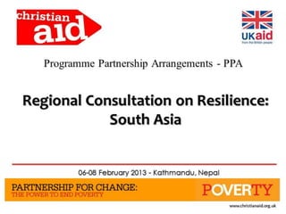 D1 01 ca_resilient livelihoods framework-part01_richard_ewbank_06feb2013 | PPT