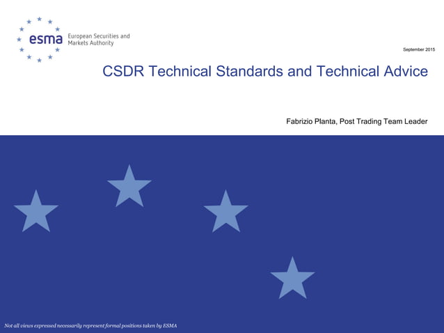 CSDR Technical Standards and Technical Advice | PPT