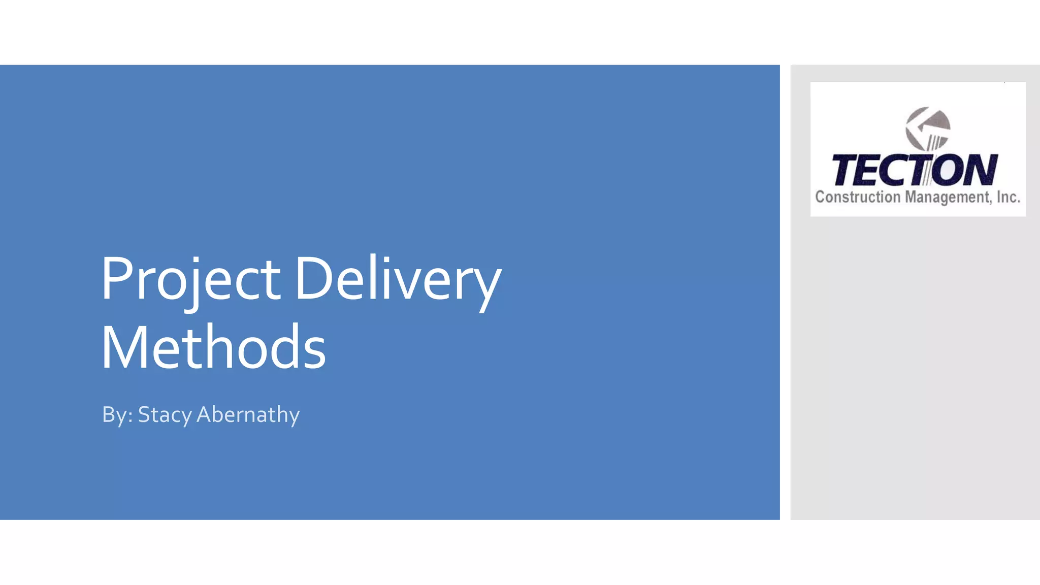 Project Delivery Methods | PPTX