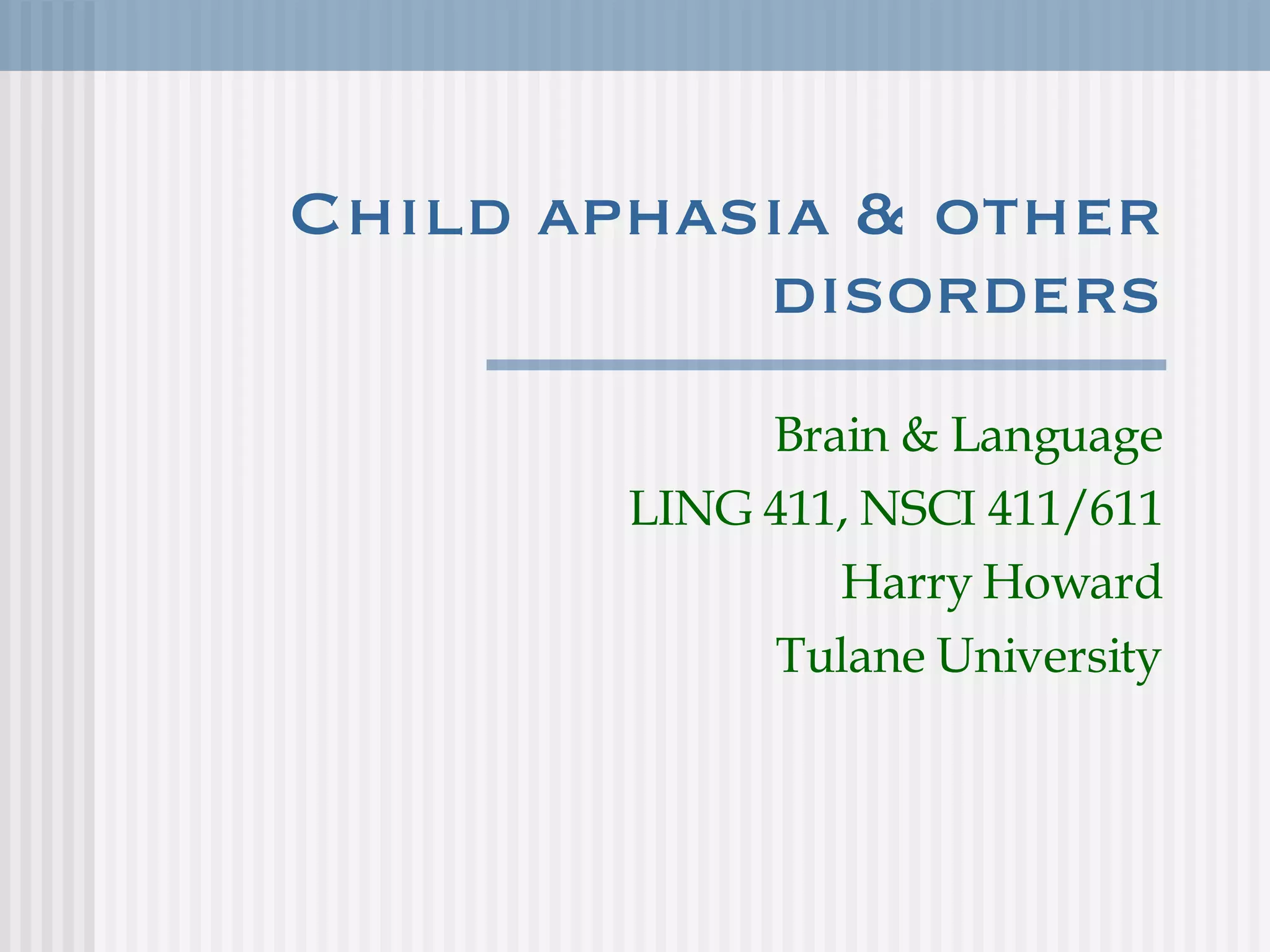 D12 Child | PPT | Brain and Nervous System Disorders | Diseases and Conditions