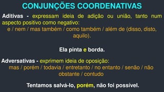 D17 – RECONHECER O SENTIDO DAS RELAÇÕES LÓGICO-DISCURSIVAS MARCADAS POR ...