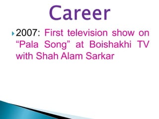 Momtaz_A Bangladeshi singer who becomes politician_Summer 2014 | PPTX