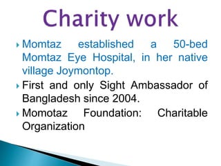 Momtaz_A Bangladeshi singer who becomes politician_Summer 2014 | PPTX