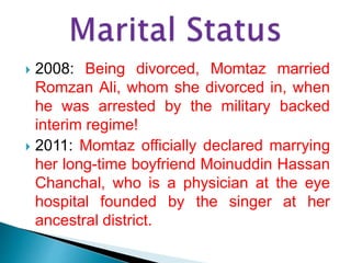 Momtaz_A Bangladeshi singer who becomes politician_Summer 2014 | PPTX