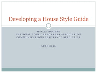 Developing a House Style Guide_storyline | PPT
