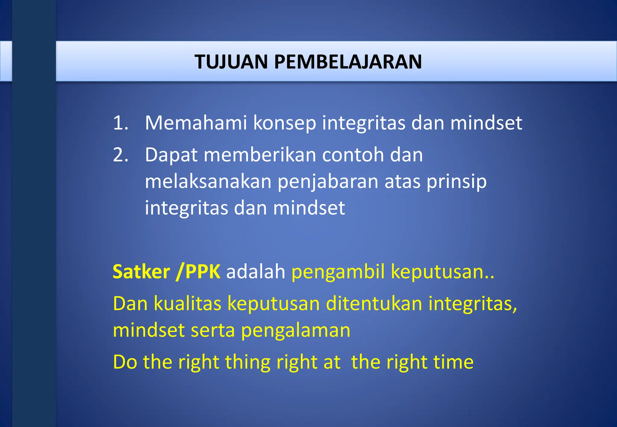 Pembangunan Integritas dan Mindset Berfikir | PPTX