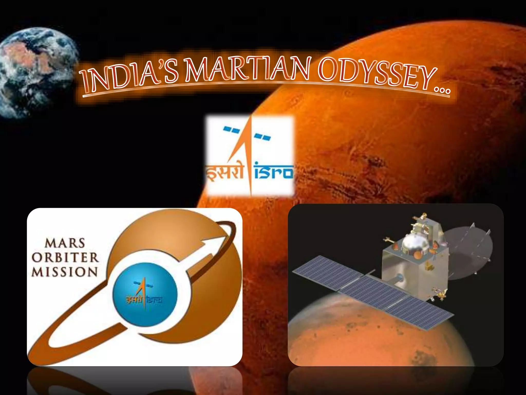 ISRO's Mars Orbiter Mission (Mangalyaan) | PPTX