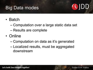 JDD2014: Real Big Data - Scott MacGregor | PPT