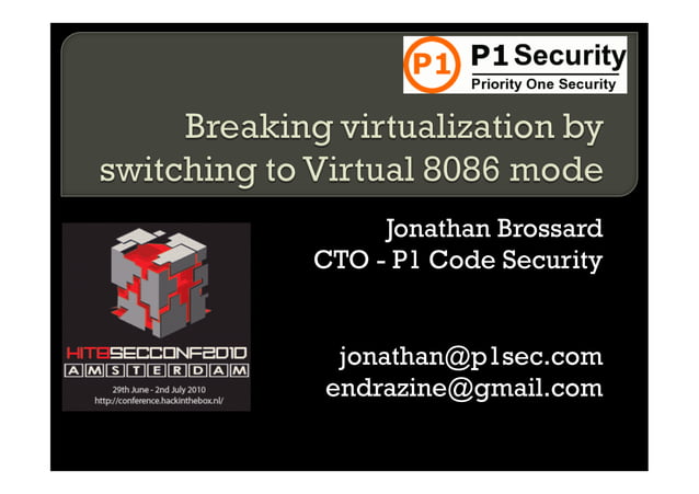 D1 t2 jonathan brossard - breaking virtualization by switching to ...