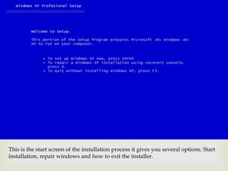 D1 windows xp installation | PPTX