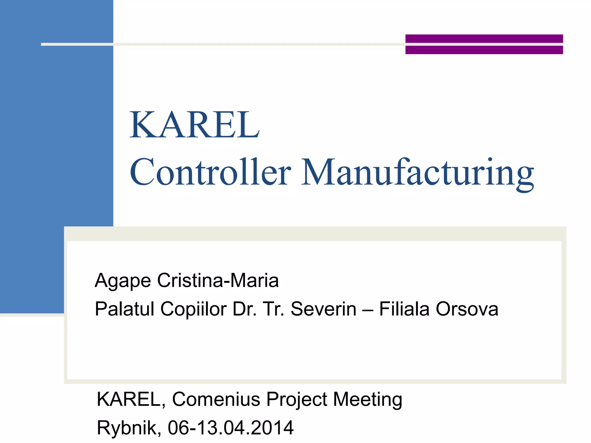 KAREL Controller Manufacturing | PPT