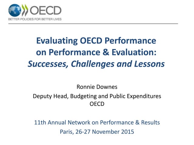 Evaluating OECD performance on performance & evaluation: successes, challenges and lessons ...