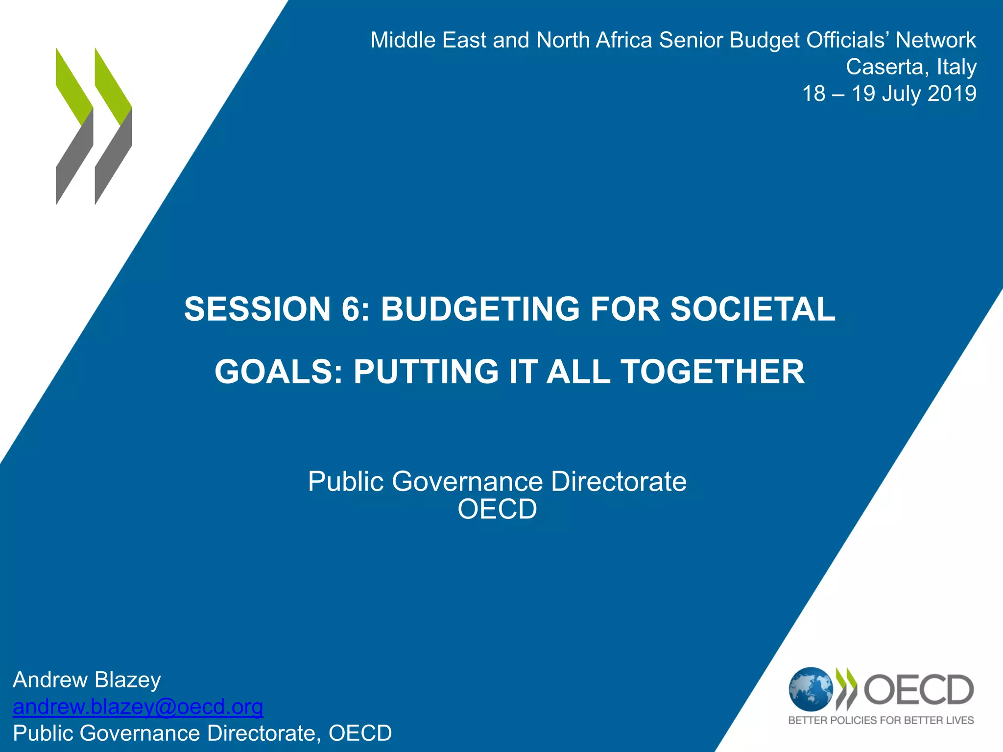 Budgeting for societal goals: Putting it all together - Andrew BLAZEY ...
