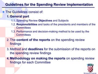 Spending reviews - Ida Hohnjec, Croatia | PPT