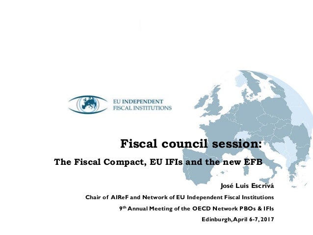 The fiscal compact, EU IFIs and the new European Fiscal Board - José