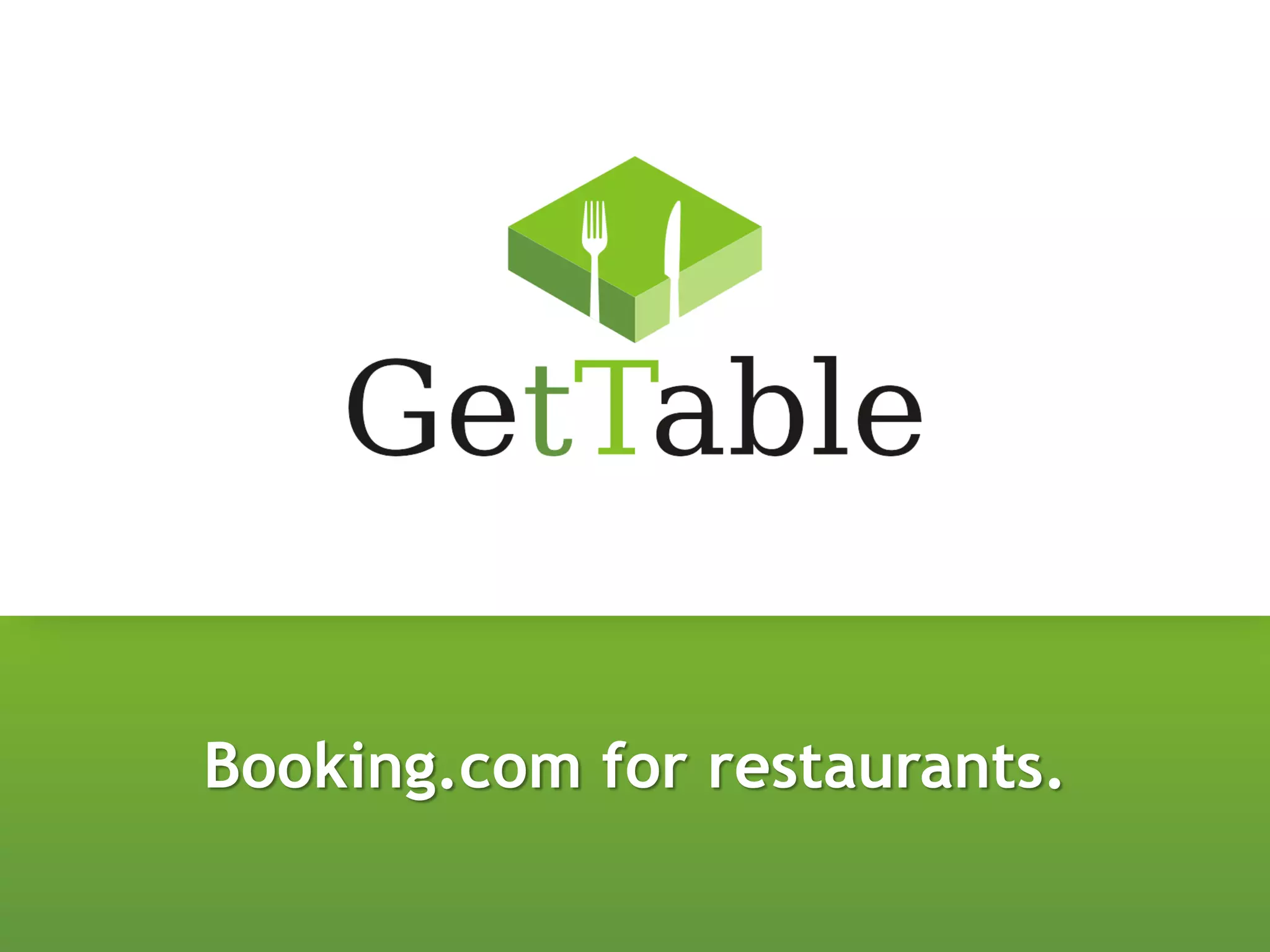 GetTable - NOAH15 London | PPT