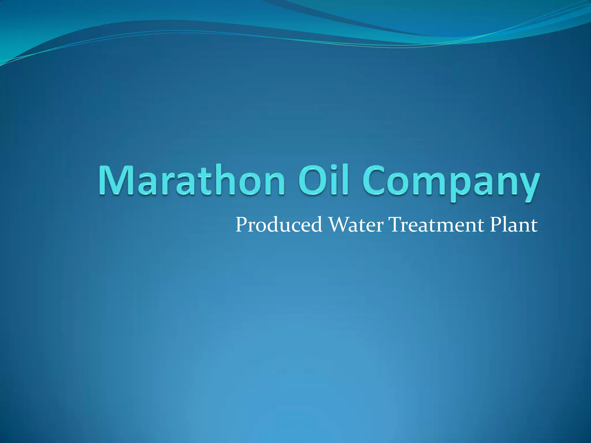 Produced Water Treatment Optimization | PPT