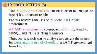 Systems Analysis of Risk Assessment for Moodle Learning in a LAMP Environment from Log Files. | PPT
