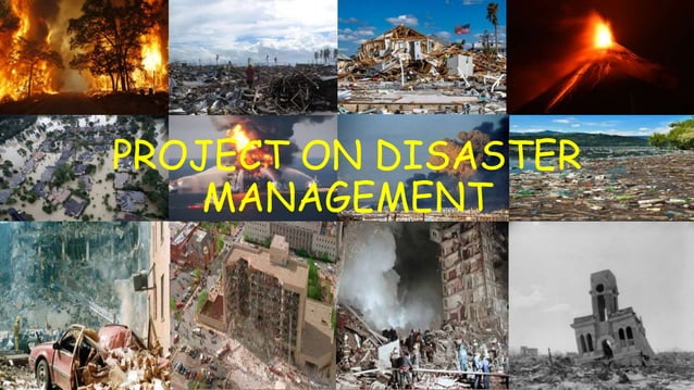 Project on Disaster Management | PPTX