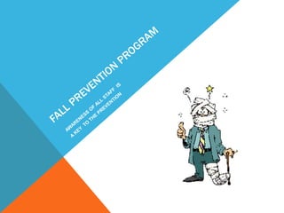 FALL PREVENTION PROGRAM | PPTX
