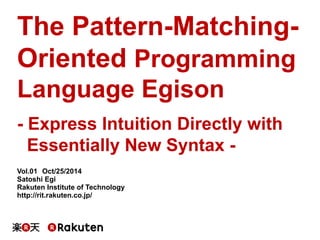 [Rakuten TechConf2014] [D-2] The Pattern-Matching-Oriented Programming Language Egison | PPT