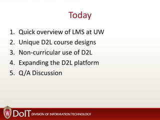 Desire2Learn at the University of Wisconsin-Madison (Nov. 2012) | PPTX
