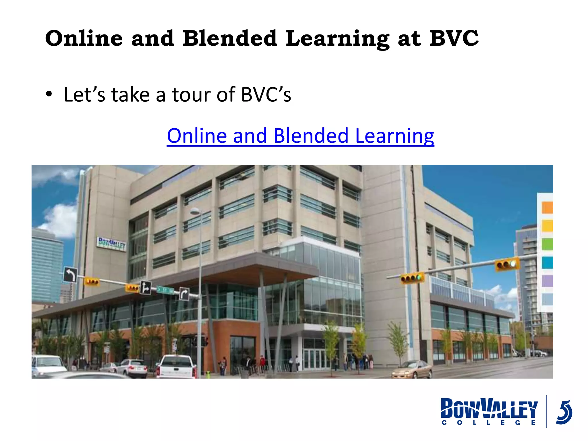D2L Webinar with Bow Valley College | PPTX