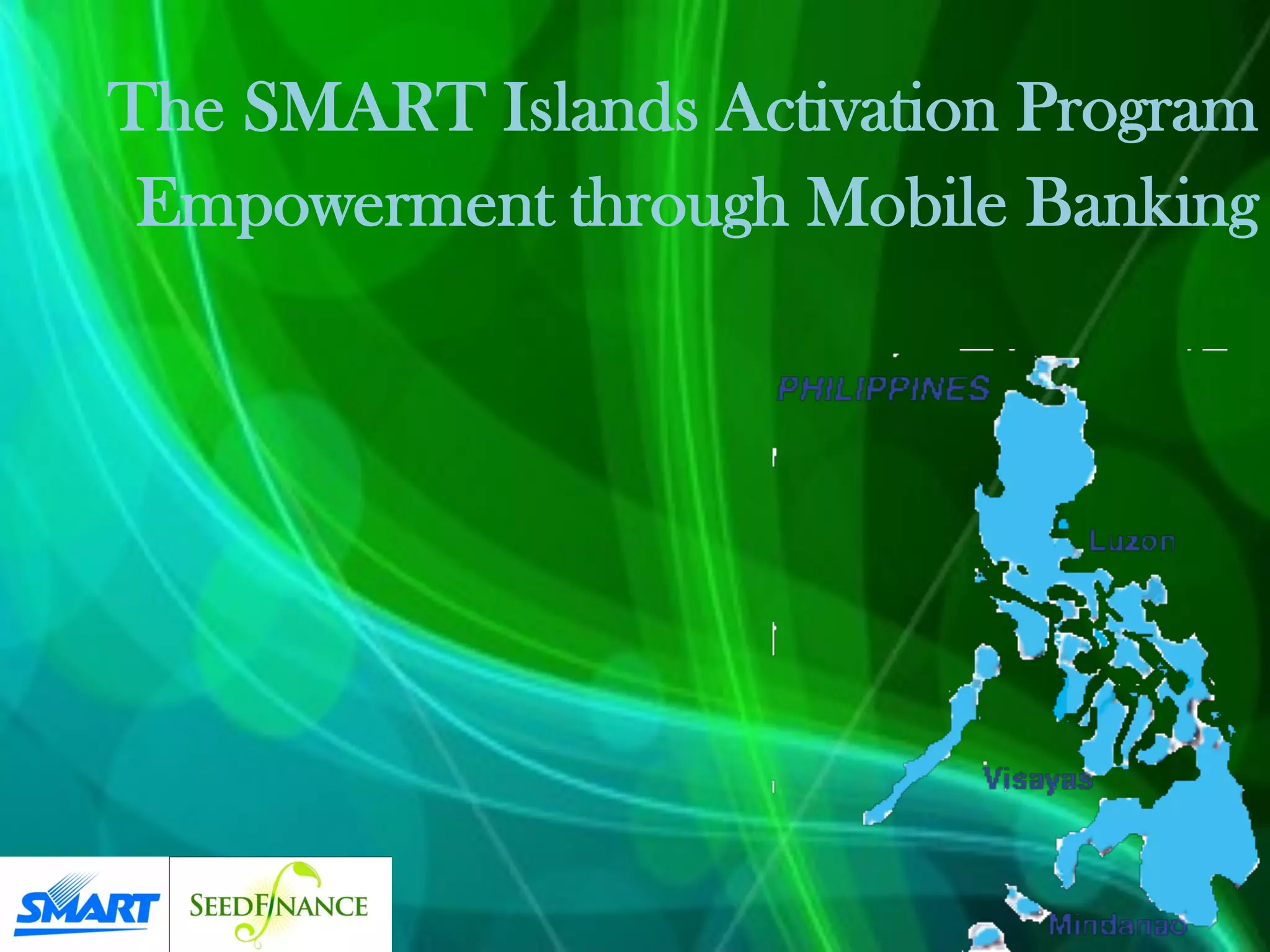 The SMART Islands Activation Program Empowerment through Mobile Banking ...