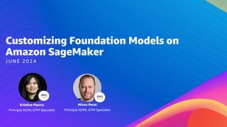 [D2T2S04] SageMaker를 활용한 Generative AI Foundation Model Training and Tuning | PPT