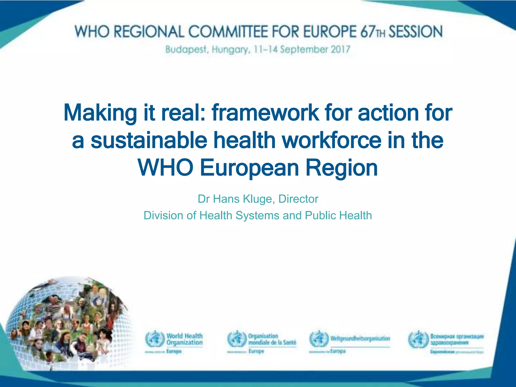 Making it real: framework for action for a sustainable health workforce ...