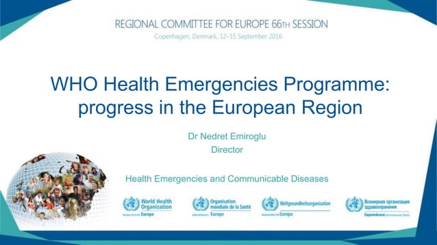 Presentation –WHO Health Emergencies Programme: progress in the ...